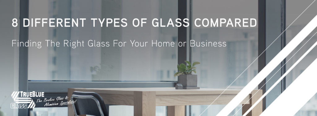 8 Different Types of Glass Compared | True Blue Glass